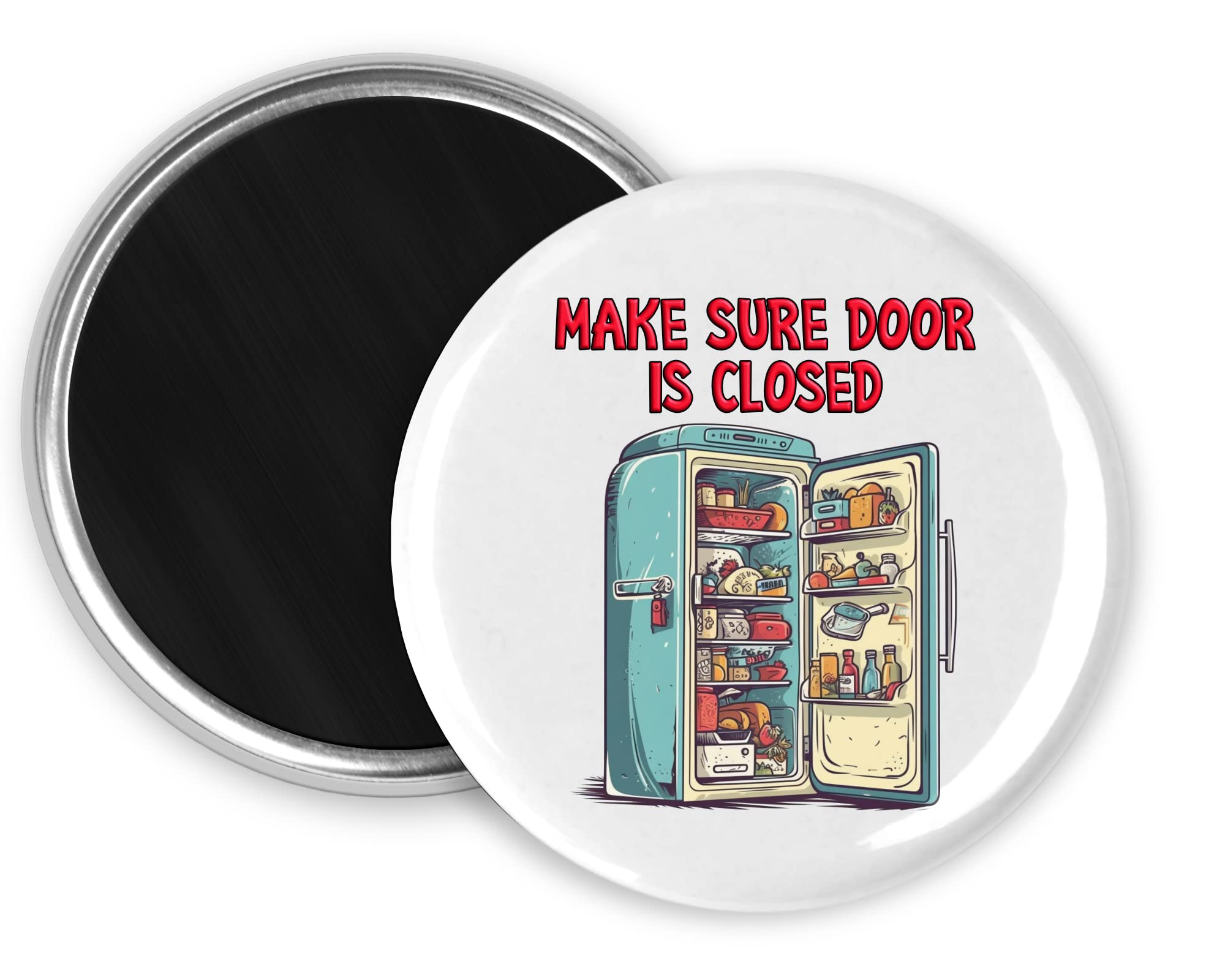The Retro Fridge Design 3.5 Inch Make Sure Door Is Closed Flat Back Magnet