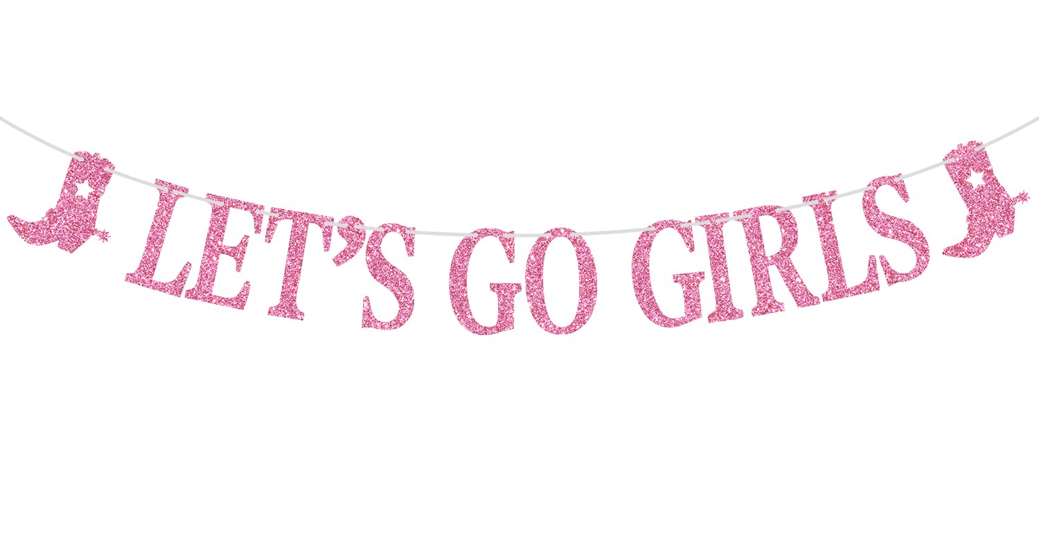 Let's Go Girls Banner, Bridal Shower/Bachelorette/Bride to Be Decorations, Western Cowgirl Bridal Shower Party Decorations Supplies, Pink Glitter