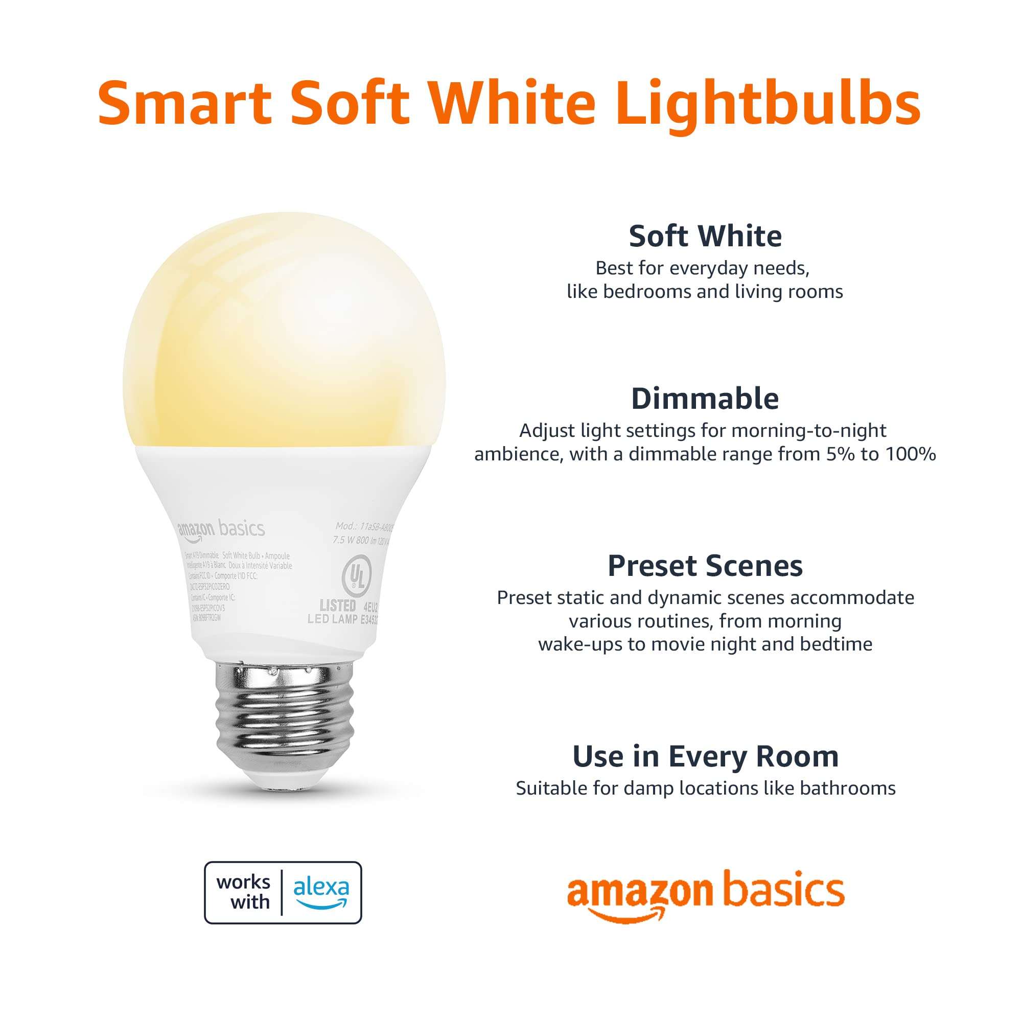 Amazon Basics Smart A19 LED Light Bulb, Dimmable Soft White, 2.4 GHz Wi-Fi, 60W Equivalent 800LM, Works with Alexa Only, 1-Pack, Certified for Humans