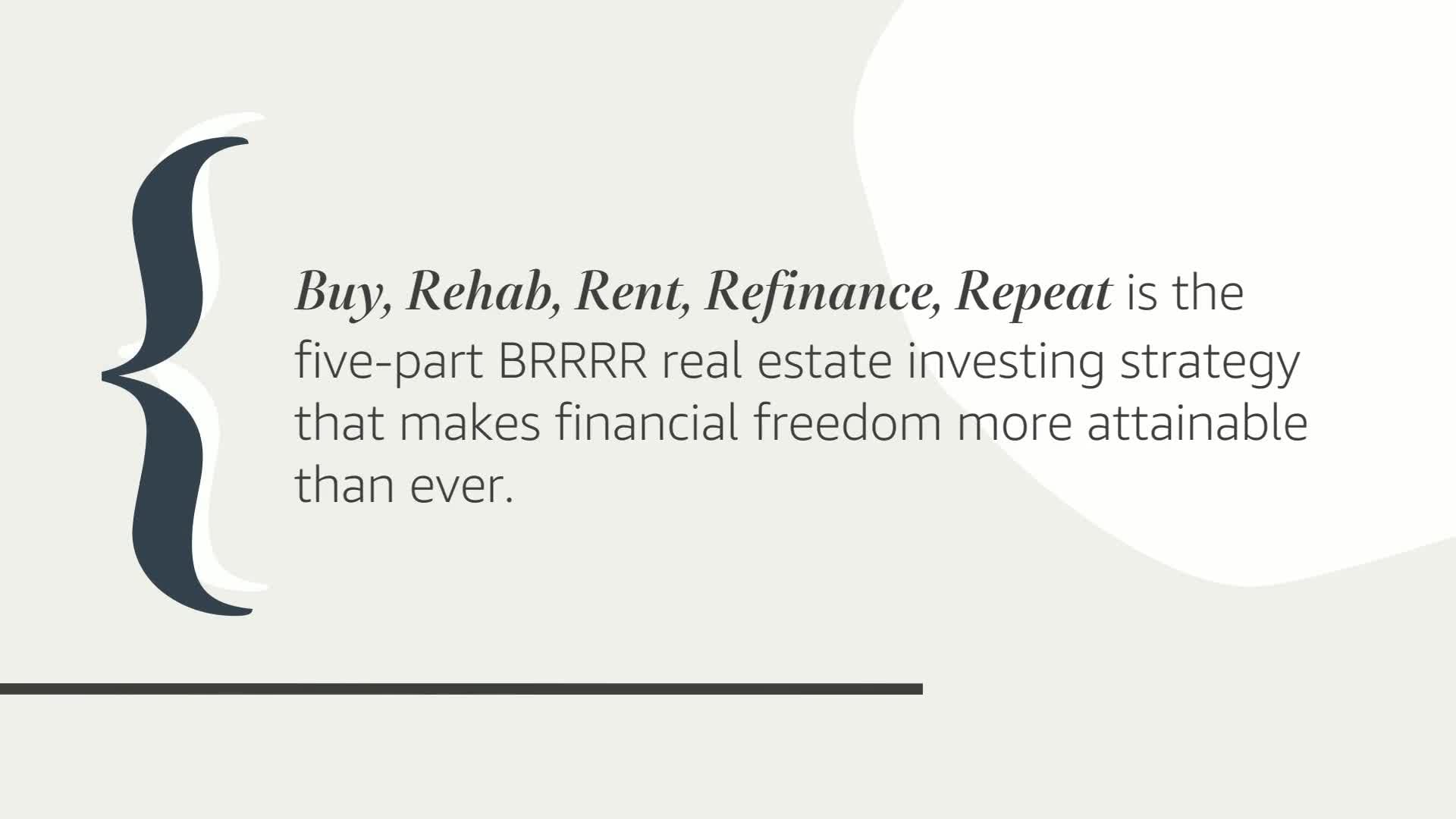 Buy, Rehab, Rent, Refinance, Repeat: The BRRRR Rental Property Investment Strategy Made Simple