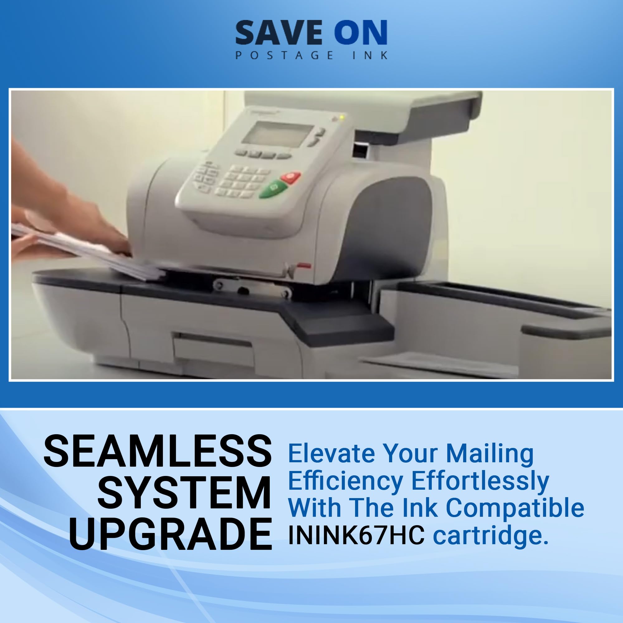 Save On Postage Ink Compatible ININK67HC Quadient Neopost Compatible Ink Cartridge - high Capacity for in Series 600/700/750 Mailing Machine Bases