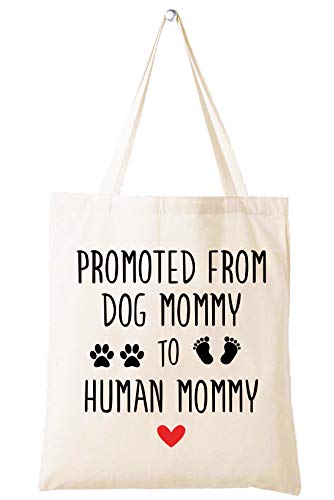 Promoted From Dog Mommy to Human Mommy - Mom to Be Gift -Have a Baby Gift - Pregnancy Announcement Gift - Baby Reveal Gift for New Mom Mother - Shoulder Bag Shopping Bag Tote Bag
