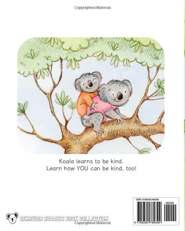 The Kind Koala (Behavior Buddies Book Collection)