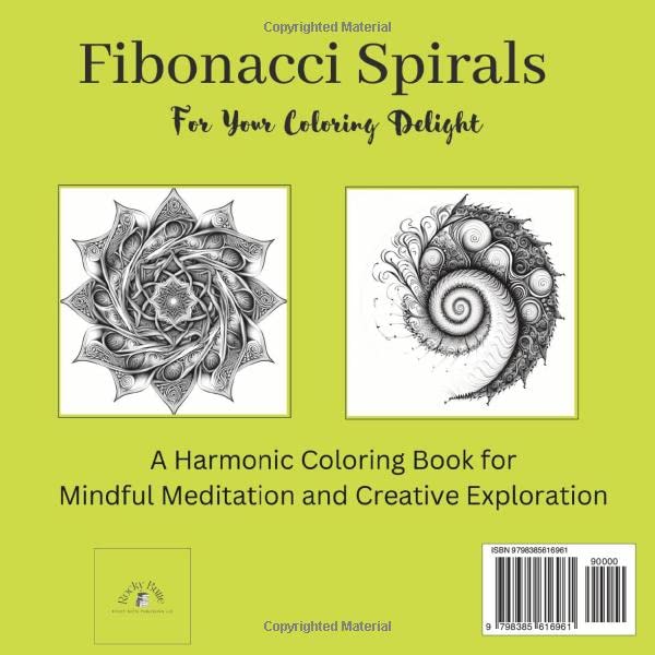 Fibonacci Spirals V2: A Harmonic Coloring Book for Mindful Meditation and Creative Exploration (RB Fibonacci Spirals)