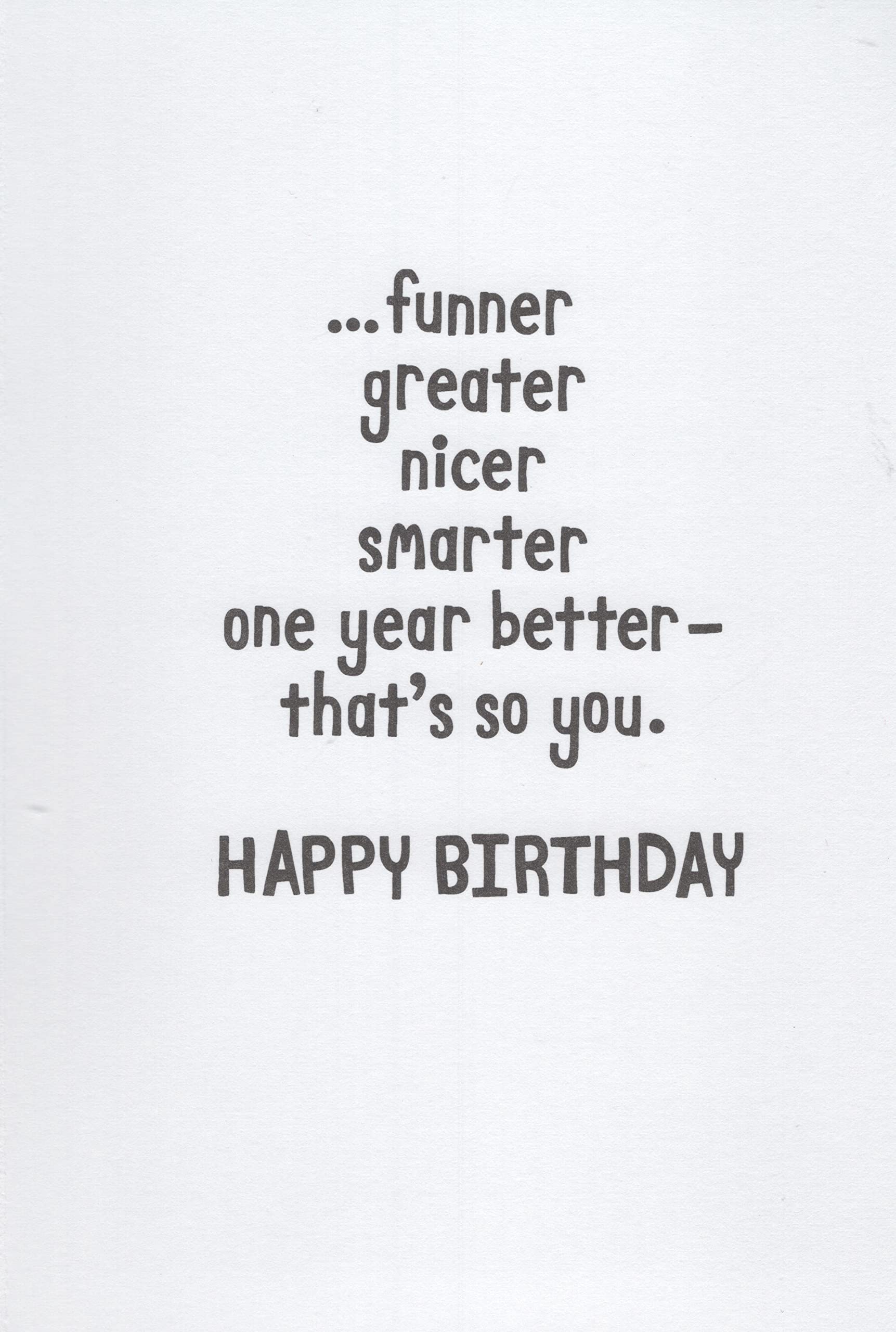 Heartline Snoopy, Woodstock Birthday Card - You're Getting WA-A-A-AY Up There! One Year Better - That's So You
