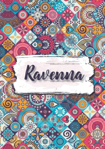 Ravenna: Taccuino A5 | Nome personalizzato Ravenna | Regalo di compleanno per moglie mamma sorella figlia ... | Design: fiori etnici | 120 pagine a ... formato A5 (14.8 x 21 cm) (Italian Edition)