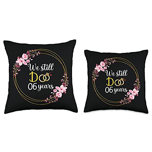 Couple 6th Anniversary Gifts Co. We Still DO 6 Years Married Couple 6th Wedding Anniversary Throw Pillow, 16x16, Multicolor