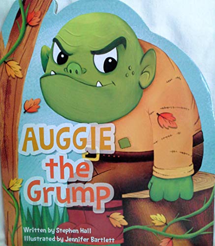 Greenbrier International Auggie The Grump Illustrated Children's Board Book