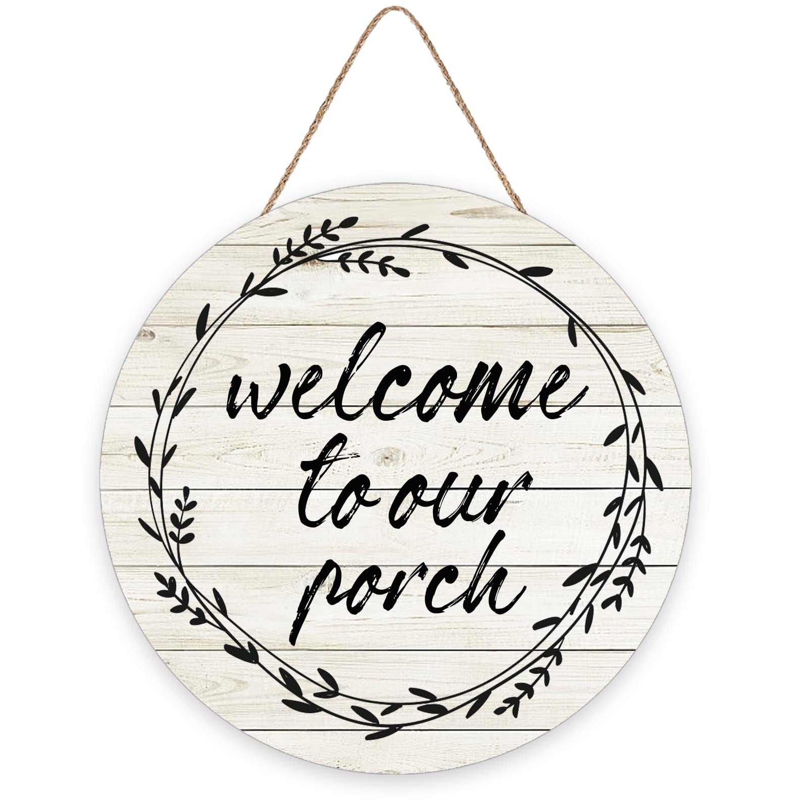Welcome to Our Porch Front Door Round Wooden Sign Rustic Wall Door Hanging Sign Wooden Wall Hanging Decor for Home Farmhouse Front Door Outdoor Decoration 12x12 Inch
