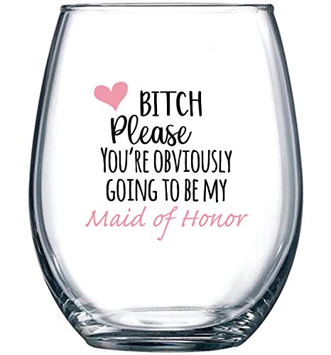 You're Obviously Going To Be My Maid Of Honor Funny Stemless Wine Glass 15oz – Bridesmaid Proposal Gifts for Best Friend or MOH - Perfect Present for Wedding or Bachelorette Party