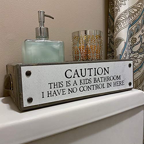 ANVEVO Caution This is A Kids Bathroom, I Have No Control in Here β Bathroom Box β Cute & Funny Rustic Farmhouse Bathroom Decor - Toilet Paper Holder - Wood Boxes with Sayings β Diaper Caddy