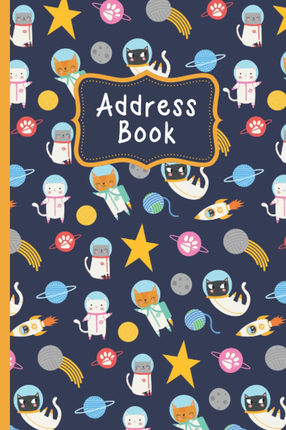 Address Book: Kids Alphabetical Address Book with Cute Space Cats Design