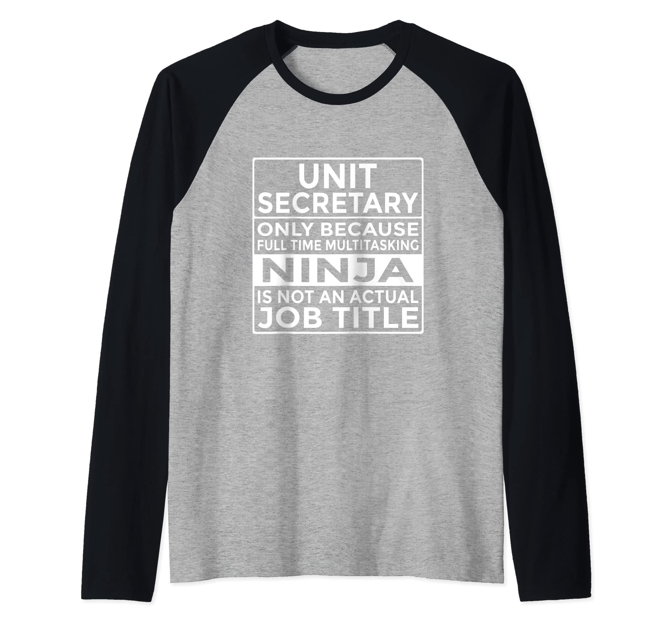 Full Time Multitasking Ninja Funny Unit Secretary Raglan Baseball Tee