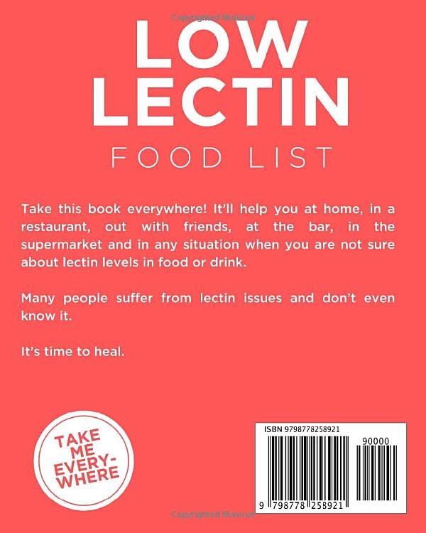 Low Lectin Food List: The World’s Most Comprehensive Low-Lectin Ingredient List - Take It Wherever You Go!