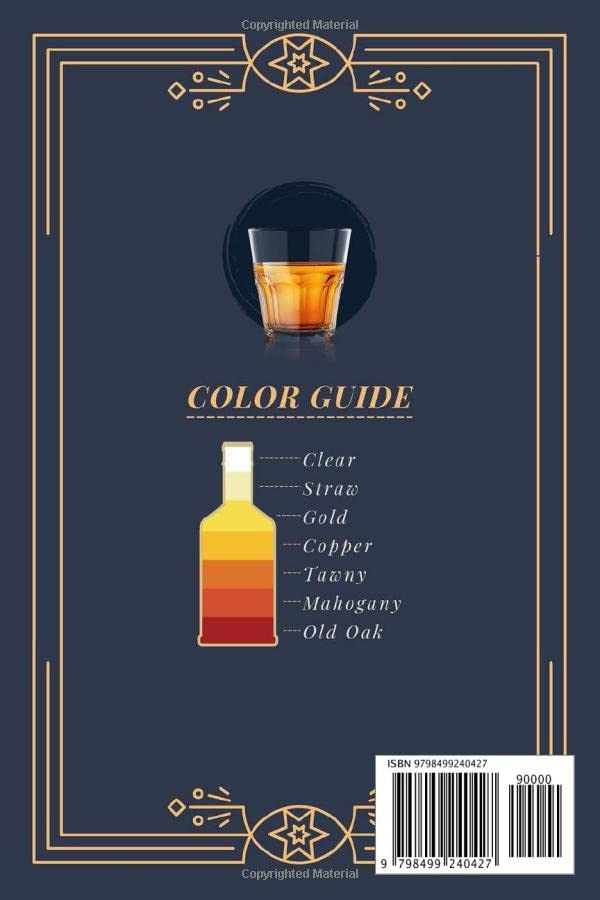 Whiskey Tasting Journal: A Logbook to Document Whiskey & Scotch Tasting Notes, Reviews & Ratings | Specialized Notebook for Whiskey Lovers, Enthusiasts & Sommeliers
