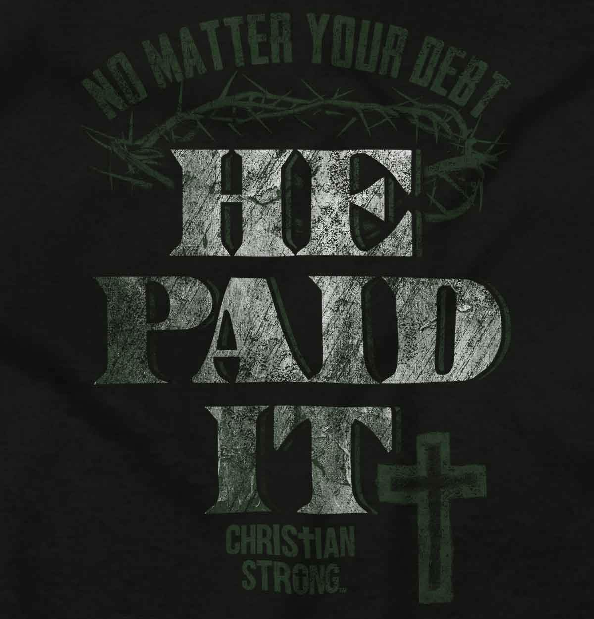 Brisco Brands Jesus Your Debt He Paid It Christian Hoodie Hooded Sweatshirt Men Black