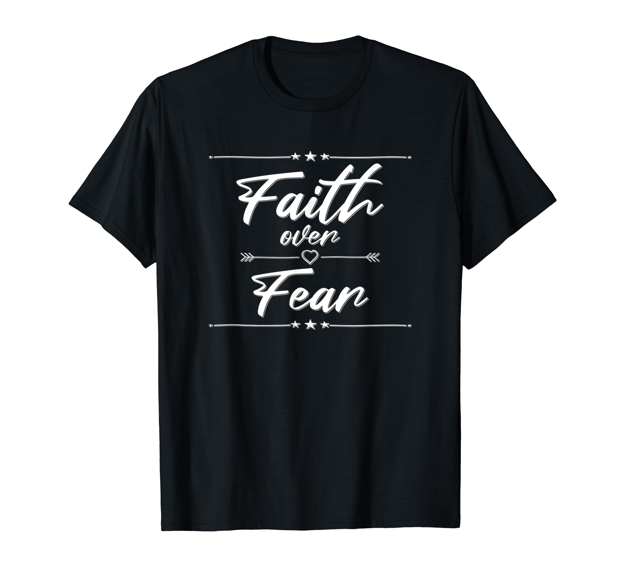 Faith Over Fear Christian Bible Verse for Men of God T-Shirt