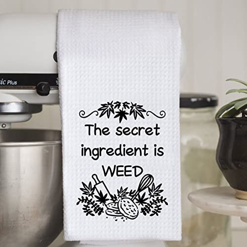 The Secret Ingredient is Weed Funny Farmhouse Kitchen Decor Cute Housewarming Gift Novelty Dish Towel (Ingredient is Weed)
