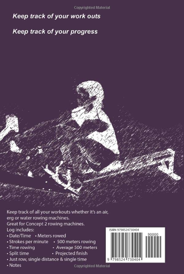 Rowing Machine Journal with interval training: Keep track of all your Training workouts on water or indoor rowing machines. Great for Concept 2 (C2) ... training. Improve and focus your workouts