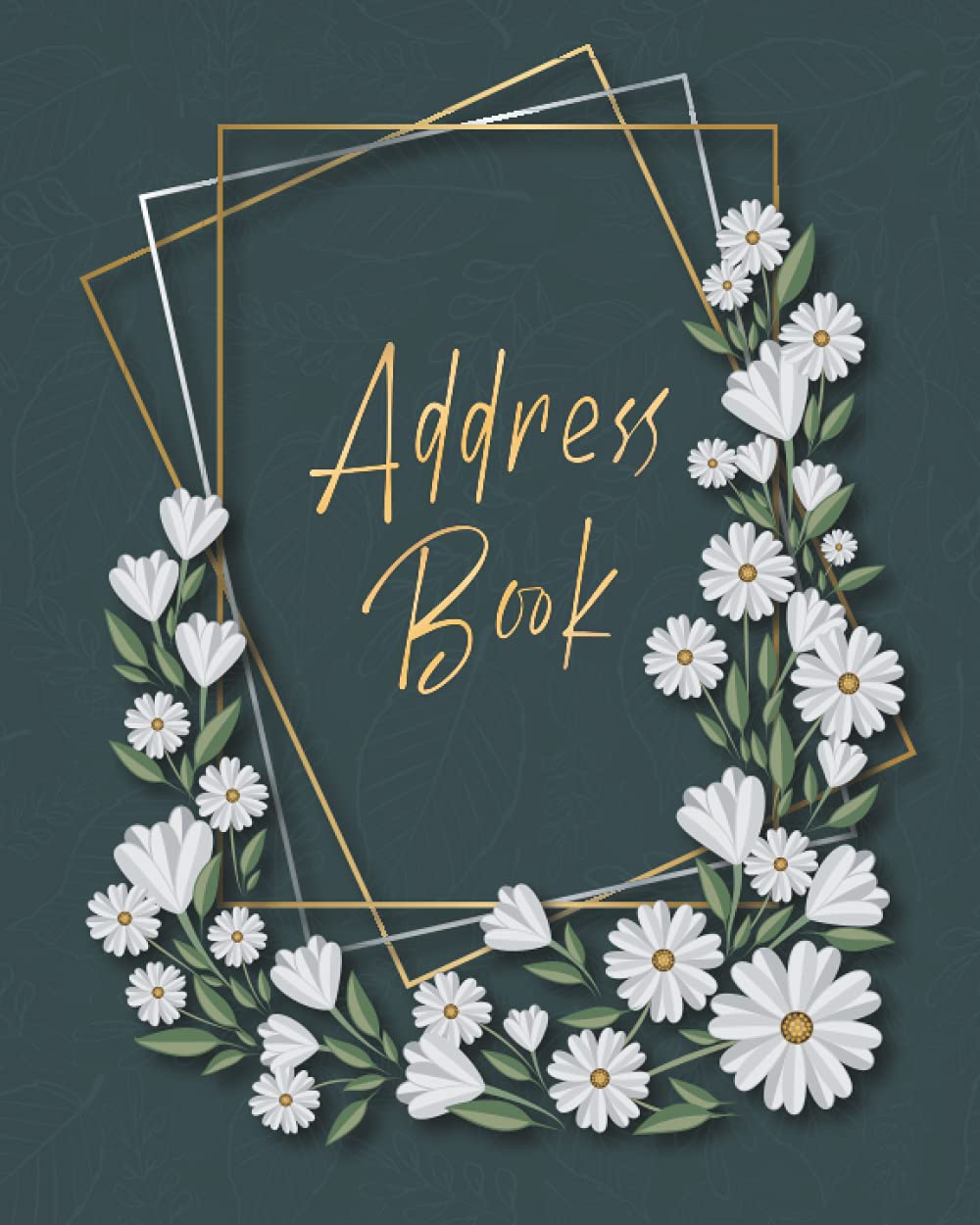 ADDRESS BOOK: Large Print Address Book with Pretty Floral Design, Keep Track of Addresses, Emails, Phone Numbers (Work, Home & Mobiles), Birthdays, Notes ..., More than 300 Entry Spaces!