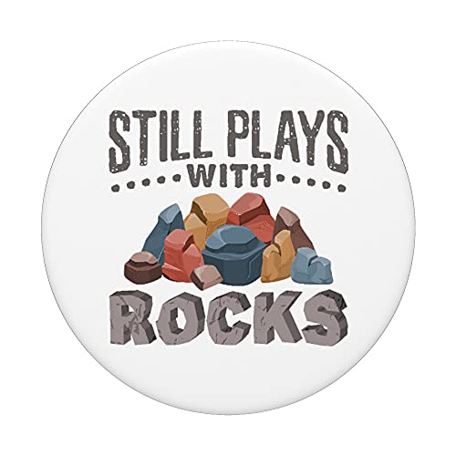 Cool Geology Men Women Funny Still Plays with Rocks PopSockets PopGrip: Swappable Grip for Phones & Tablets