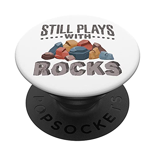 Cool Geology Men Women Funny Still Plays with Rocks PopSockets PopGrip: Swappable Grip for Phones & Tablets