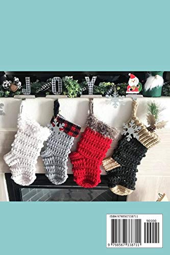 Xmas Stocking Crochet: How to Crochet Your Own 7 Cutest Stockings?: Perfect Gift Ideas for Christmas