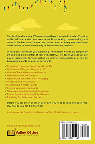 Off Grid RV Living: How to Live off the Grid Full Time on Your Own Terms - Solar Power, Water Collection, Gardening, Internet, Earning Money & Much More