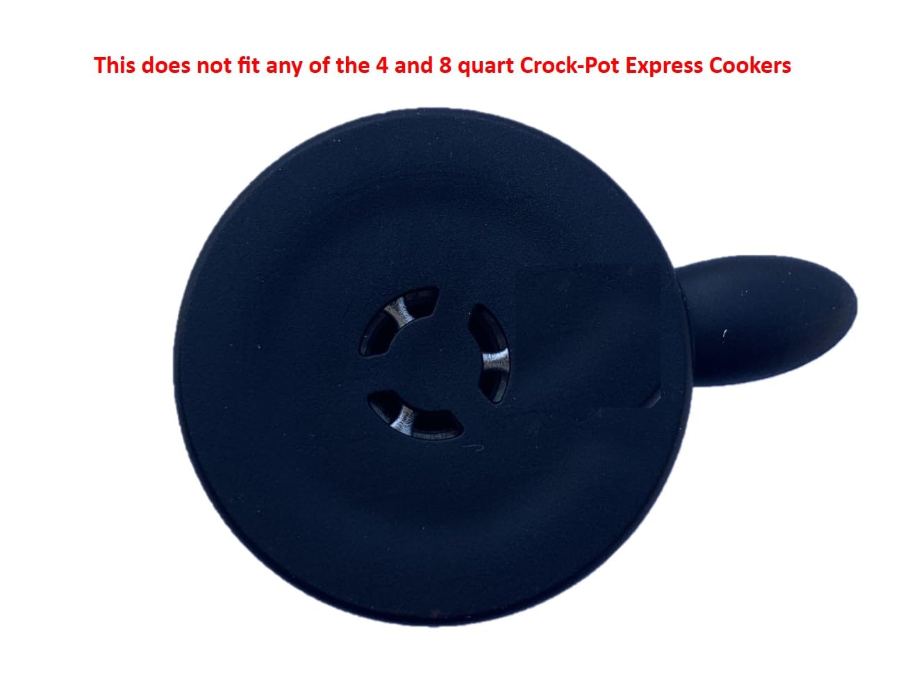 "Steam Release Valve (Pressure Release Valve) Compatible with 6 Quart Crock-Pot Express Crock Multicooker. Not for 4 & 8 qt cookers". This valve is not created or sold by Crock-Pot.