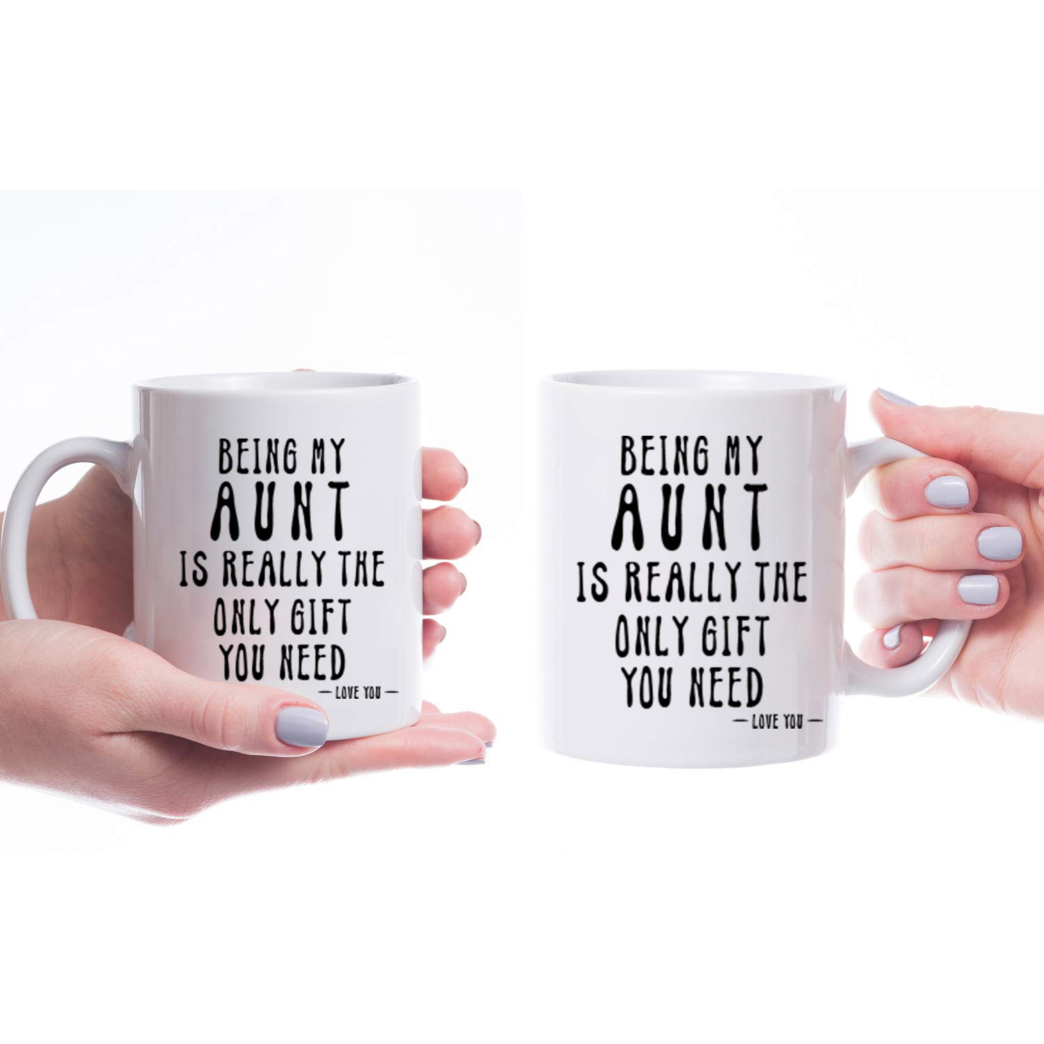Kropsis Being My Aunt Is Really The Only Gift You Need -Love You- Ceramic Coffee Mug White
