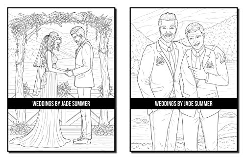 Weddings: An Adult Coloring Book with Beautiful Brides, Handsome Grooms, Lovely Flowers, Romantic Scenes and More!
