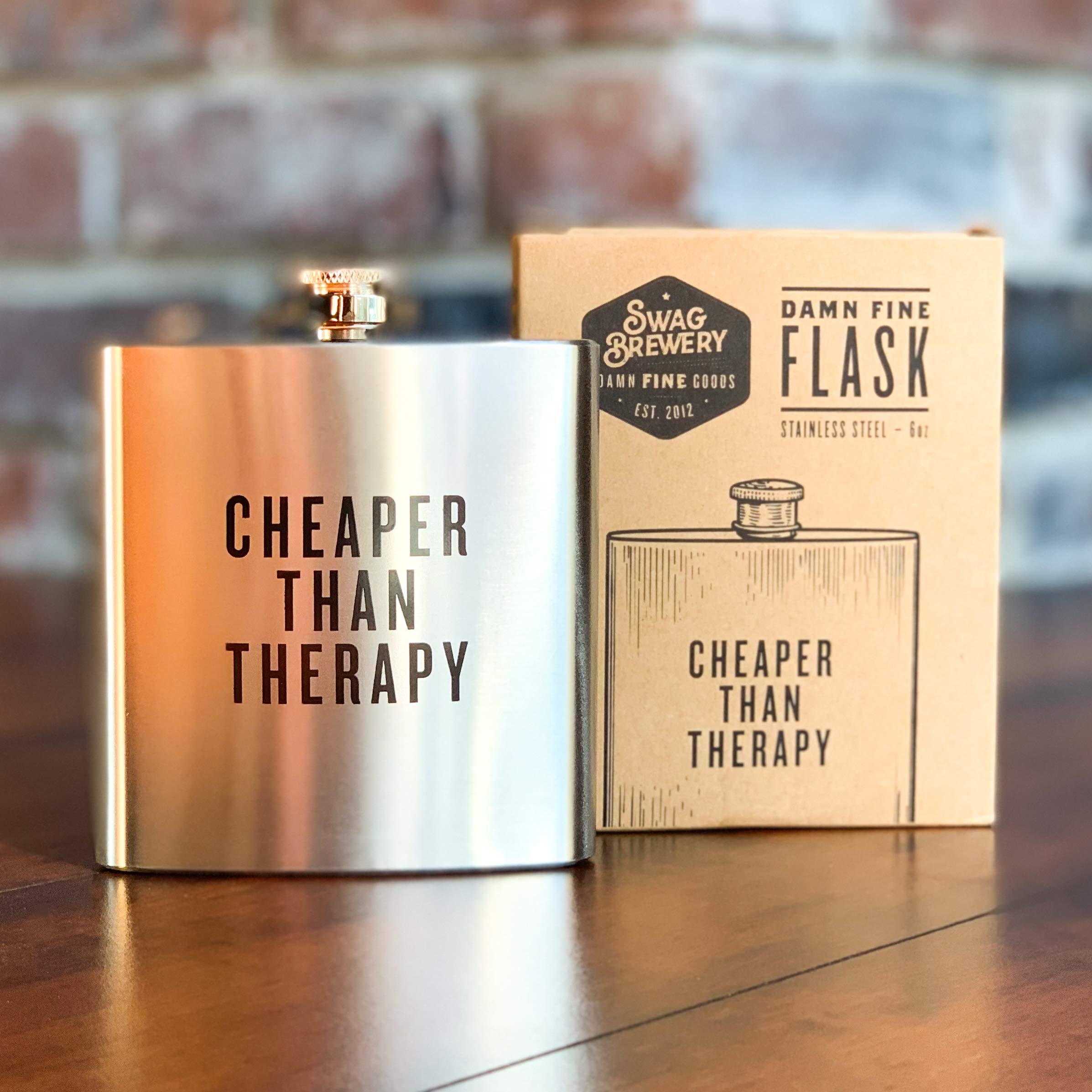 CHEAPER THAN THERAPY | Damn Fine Hip Flask | 6oz Stainless Steel | Snarky Gift for Whiskey Lovers, Teachers, Moms, Wives, Sisters, Husbands, and Psychiatrists
