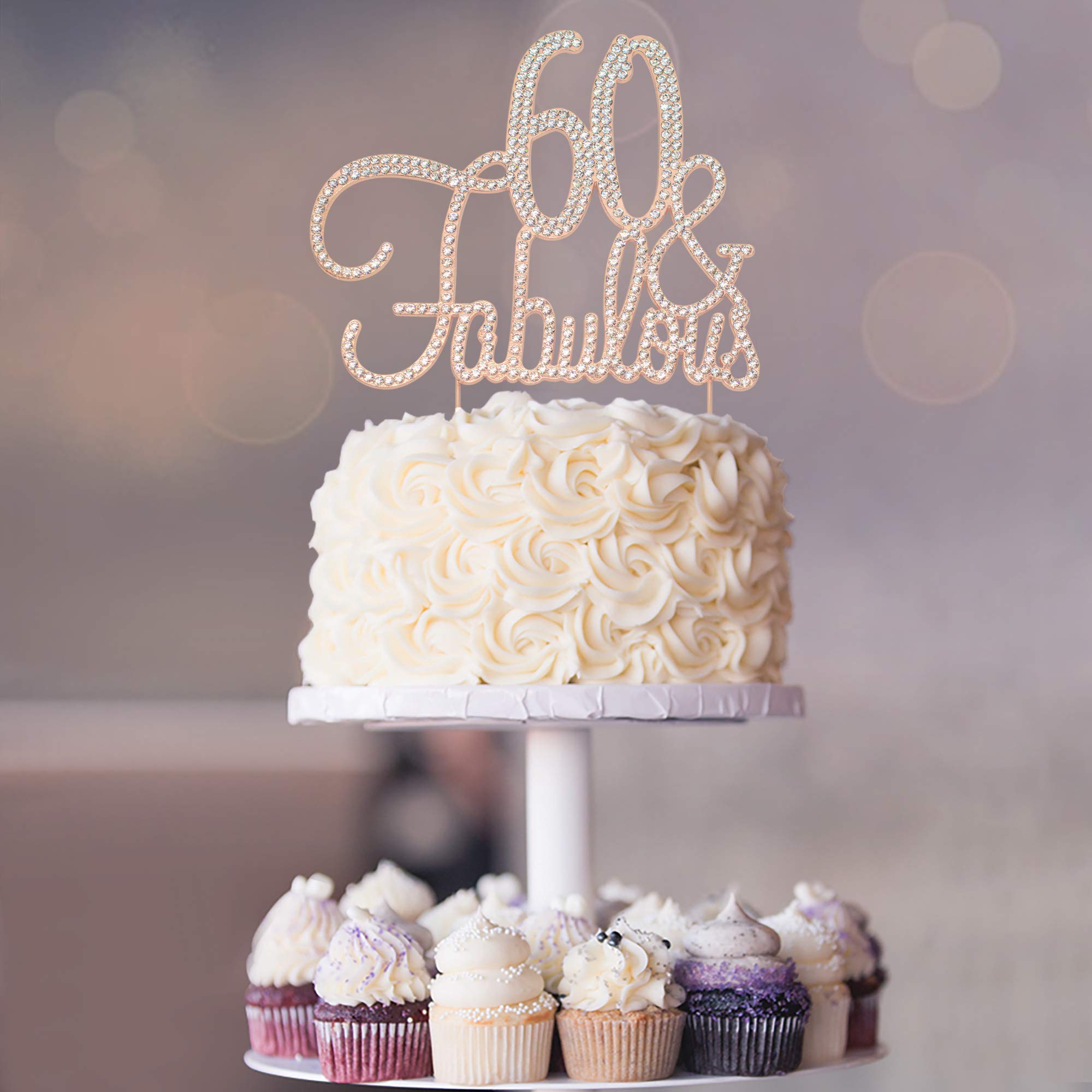 60 Cake Topper - Premium Rose Gold Metal - 60 and Fabulous - 60th Birthday Party Sparkly Rhinestone Decoration Makes a Great Centerpiece - Now Protected in a Box