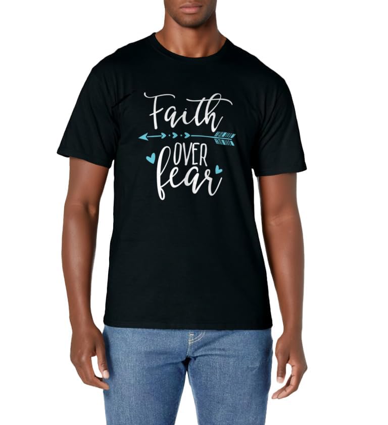 Faith Over Fear - Faith Over Fear Ltd T-Shirt