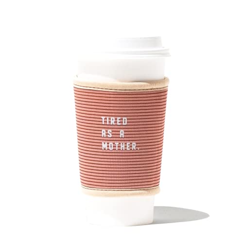 GoCuff Hot And Iced Coffee Cup Reusable Sleeves Neoprene Insulator with Handle for Cold And Hot Beverage Coozies For Soda, Latte, Tea Coffee Cups – Tired As Mother 2.0 (Medium)