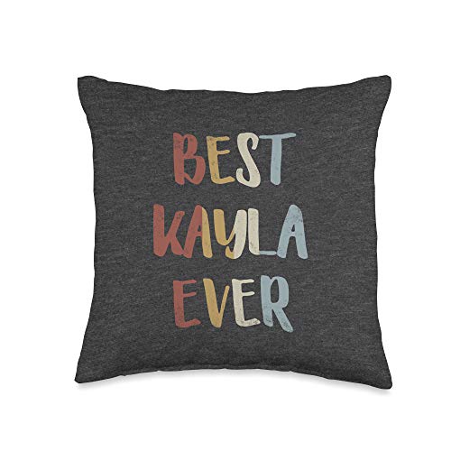 Custom Kayla Gifts & Designs for Girls Best Kayla Ever Retro Vintage Name Gift Dark Heather Gray Throw Pillow, 16x16, Multicolor
