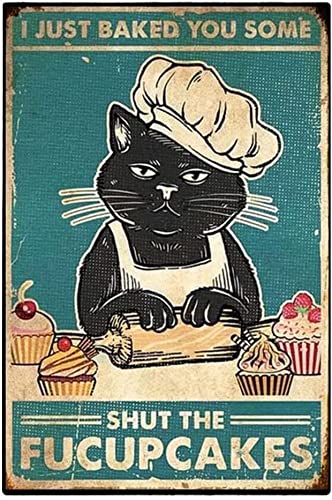 Yepzoer Cat Kitty Retro Style Metal Tin Sign,I Just Baked You Some Cakes，Vintage Kitty Retro Style, Wall Art Decor Metal Sign
