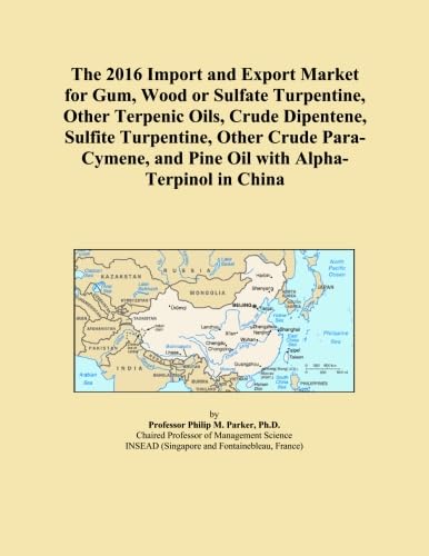 The 2016 Import and Export Market for Gum, Wood or Sulfate Turpentine, Other Terpenic Oils, Crude Dipentene, Sulfite Turpentine, Other Crude Para-Cymene, and Pine Oil with Alpha-Terpinol in China