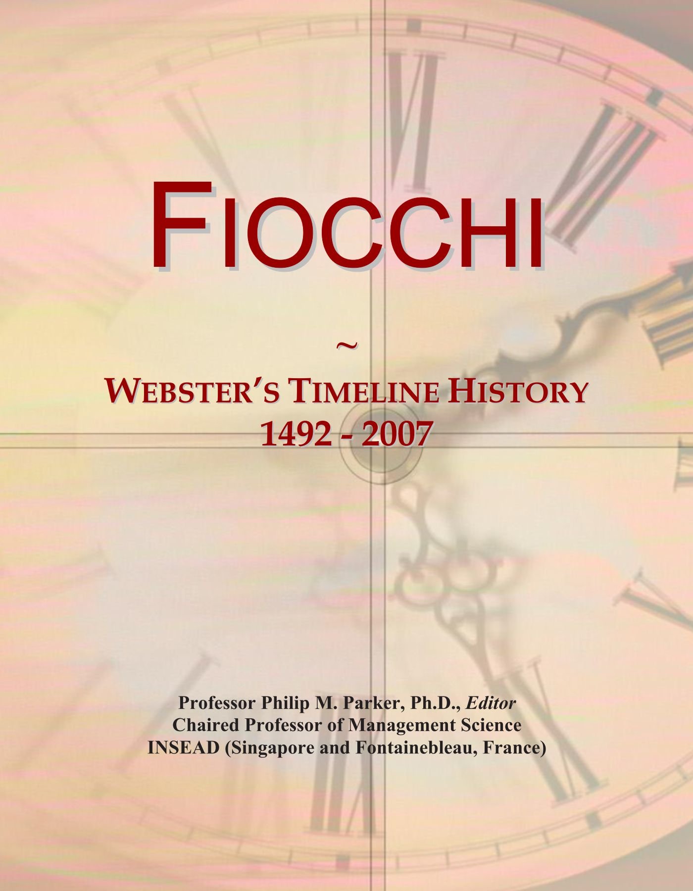 Fiocchi: Webster's Timeline History, 1492 - 2007