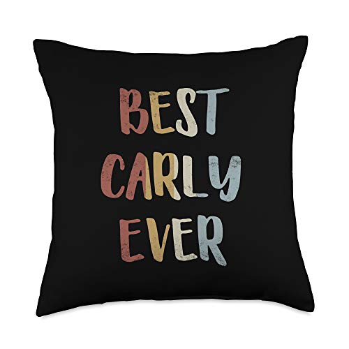 Custom Carly Gifts & Designs for Girls Best Carly Ever Retro Vintage First Name Gift Throw Pillow, 18x18, Multicolor