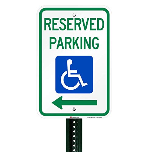 "Reserved Parking" Federal Handicap Parking Sign with Left Arrow By SmartSign | 12" x 18" 3M Engineer Grade Reflective Aluminum