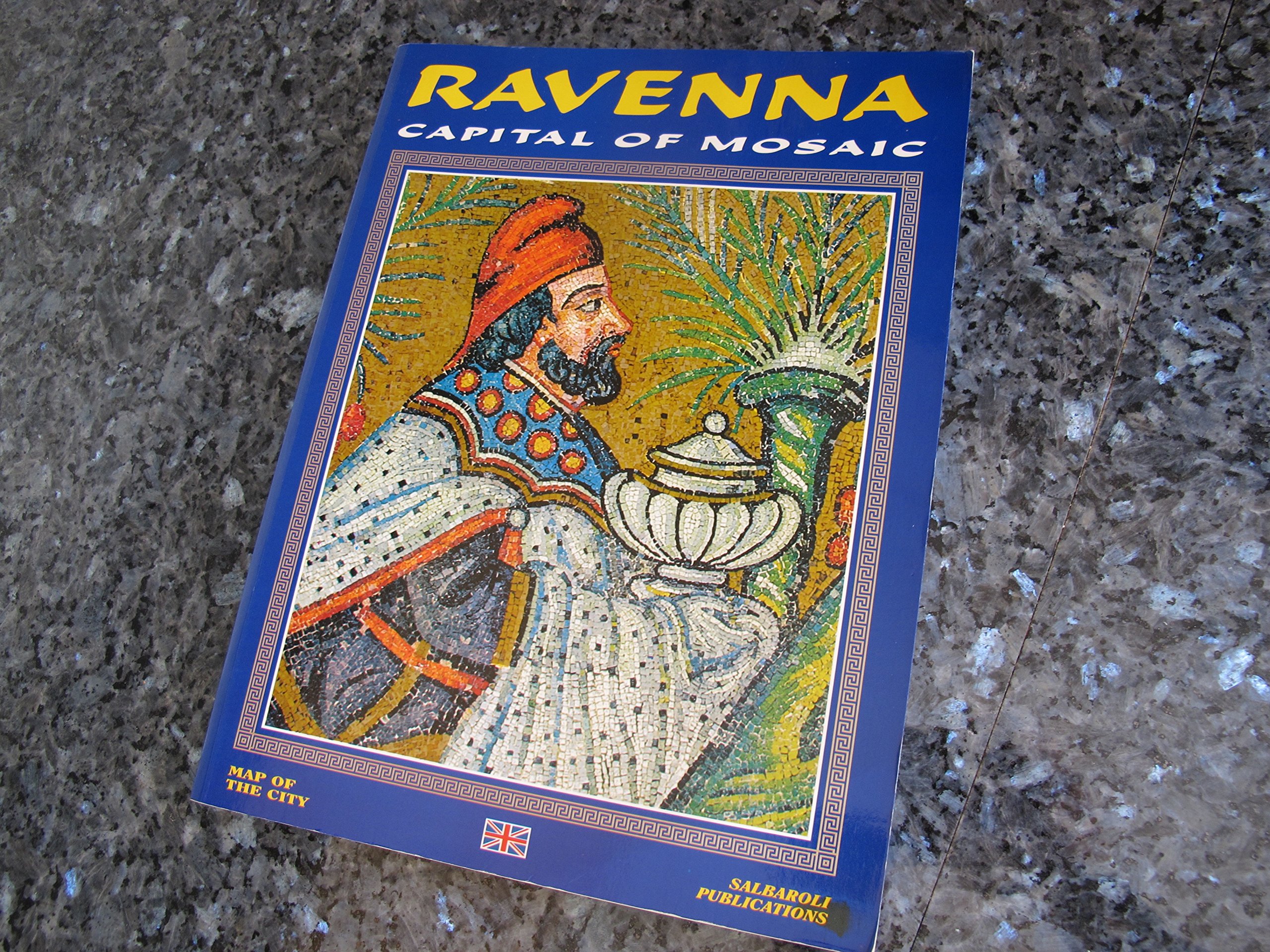 Ravenna: Capital of Mosaic