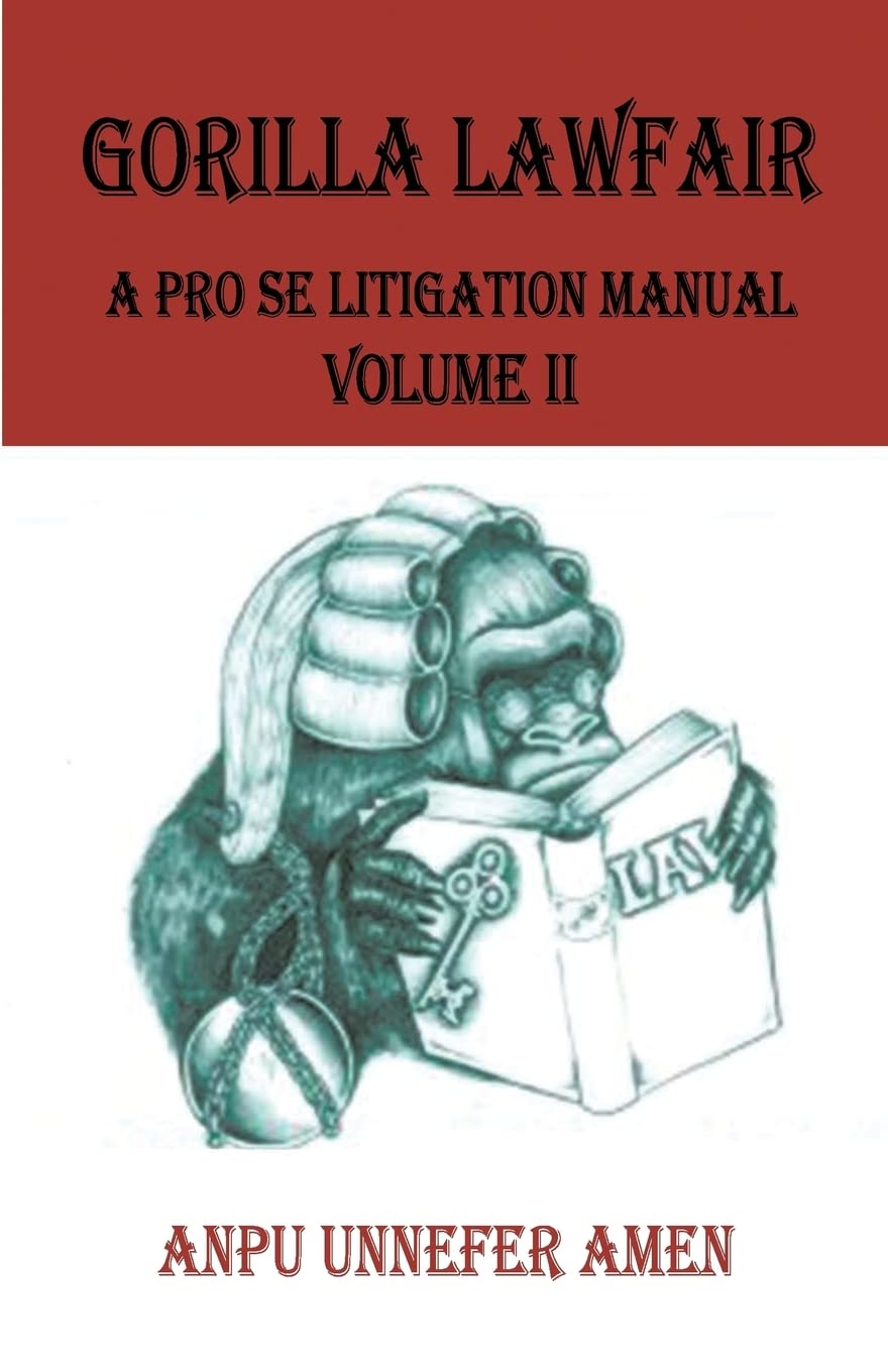 Gorilla Lawfair (The New Jailhouse Lawyer)