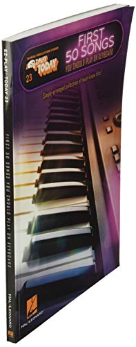 First 50 Songs You Should Play on Keyboard: E-Z Play Today Volume 23 (E-Z Play Today, 23)