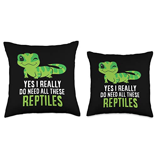 Funny Lizard and Gecko Gifts Yes I Really Do Need All These Reptiles Throw Pillow, 16x16, Multicolor