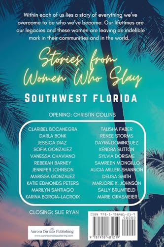 Slaying Southwest Florida: Stories of Powerful Women Leaving their Mark