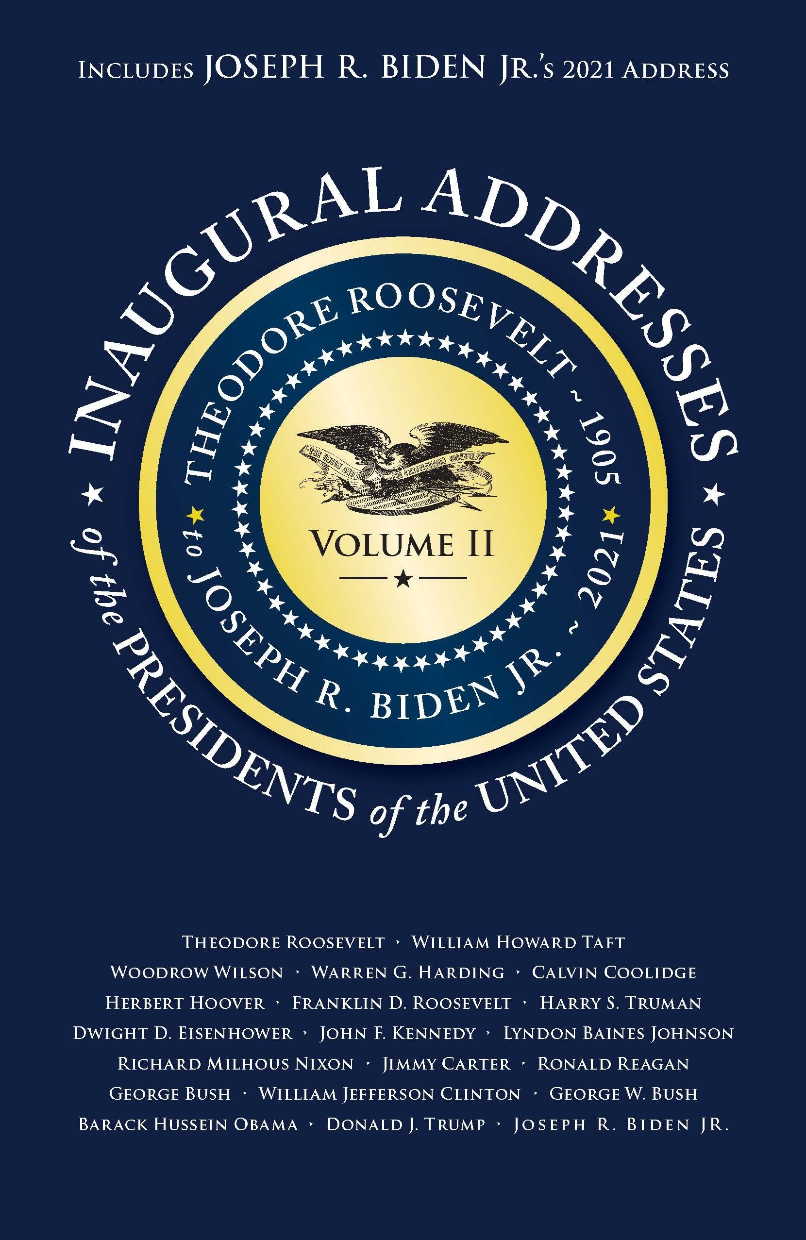 Inaugural Addresses of the Presidents V2 (Applewood Books)