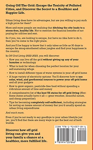 Off Grid Living 2022-2023: Step-By-Step Back to Basics Guide To Become Completely Self Sufficient in 30 Days With the Most Up-To-Date Information (Self Sufficient Survival)