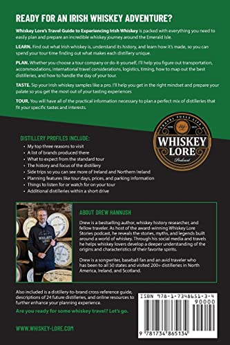 Whiskey Lore's Travel Guide to Experiencing Irish Whiskey: Learn, Plan, Taste, Tour (Experience Whiskey)