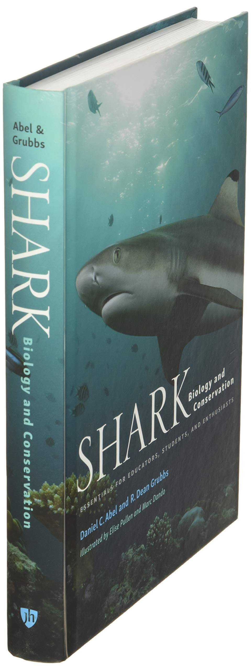 Shark Biology and Conservation: Essentials for Educators, Students, and Enthusiasts